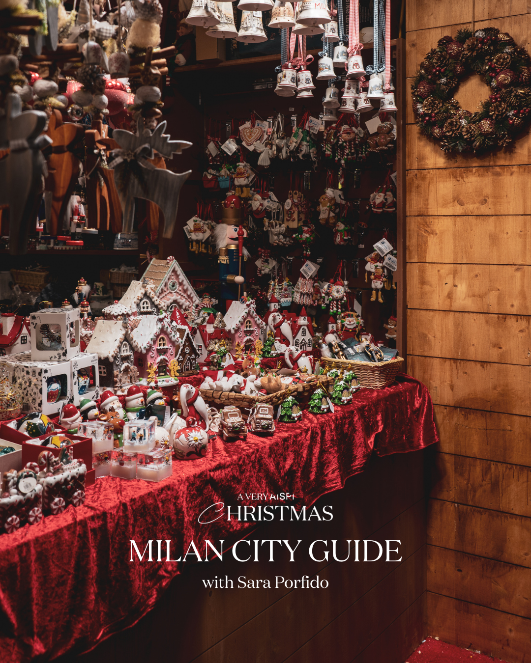 A Very AiSPi Christmas: Milan City Guide with Sara Porfido
